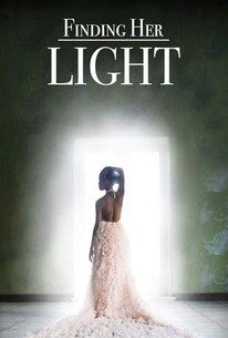 Finding Her Light | Rotten Tomatoes