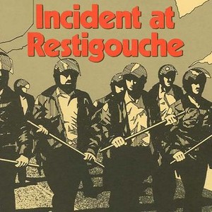 Incident at Restigouche - Rotten Tomatoes