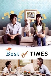 Best of Times (2009) | Rotten Tomatoes