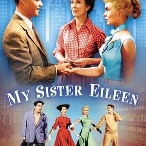 My Sister Eileen - Rotten Tomatoes