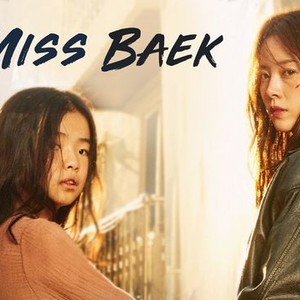 Miss Baek - Rotten Tomatoes