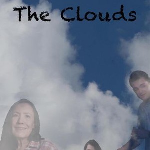 The Clouds - Rotten Tomatoes