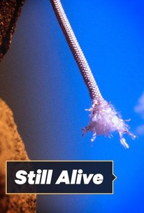 Still Alive | Rotten Tomatoes