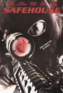 Safehouse (2008) - Rotten Tomatoes