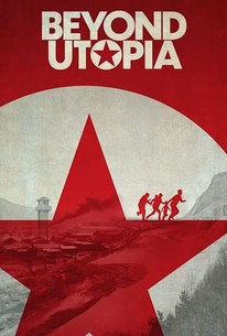 Beyond Utopia | Rotten Tomatoes