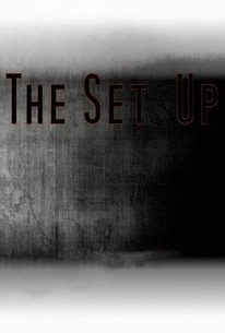The Set Up - Movie Reviews