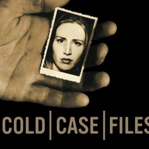 Cold Case Files - Rotten Tomatoes