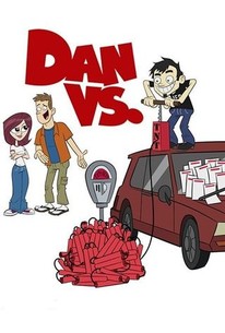 Dan Vs.: Season 2 | Rotten Tomatoes