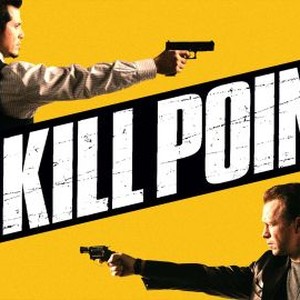 The Kill Point - Rotten Tomatoes
