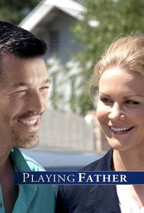Playing Father | Rotten Tomatoes