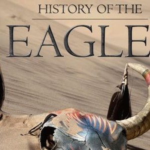 History of the Eagles - Rotten Tomatoes