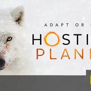 Hostile Planet - Rotten Tomatoes