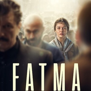 Fatma - Rotten Tomatoes