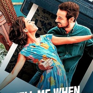 Tell Me When - Rotten Tomatoes