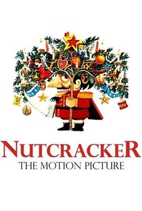 Nutcracker: The Motion Picture | Rotten Tomatoes