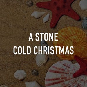 A Stone Cold Christmas - Rotten Tomatoes