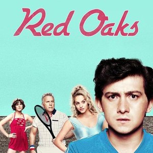 Red Oaks - Rotten Tomatoes