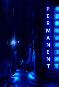 Permanent (2014) | Rotten Tomatoes
