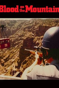 Blood on the Mountain | Rotten Tomatoes