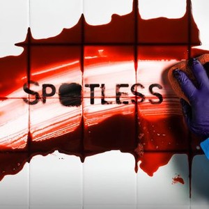 Spotless - Rotten Tomatoes