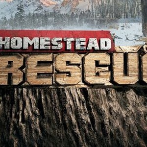 Homestead Rescue: Season 1, Episode 1 - Rotten Tomatoes