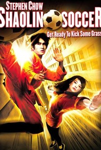 Shaolin Soccer | Rotten Tomatoes