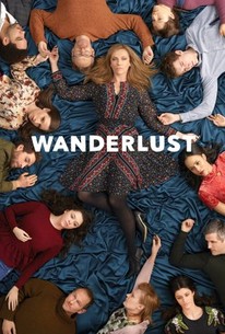 Wanderlust: Season 1 - Rotten Tomatoes