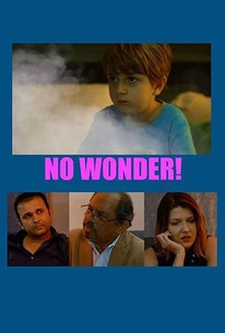 No Wonder! | Rotten Tomatoes