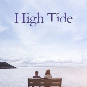 High Tide - Rotten Tomatoes