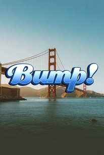 Bump!: Season 5 | Rotten Tomatoes