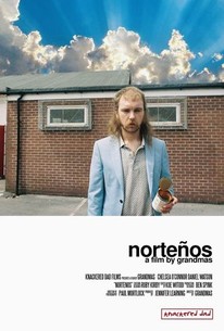 Norteños | Rotten Tomatoes