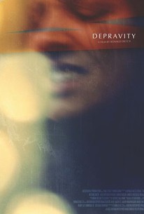 Depravity | Rotten Tomatoes