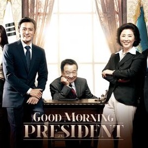 Good Morning President - Rotten Tomatoes