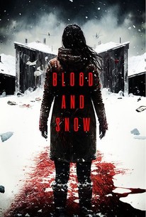 Blood and Snow | Rotten Tomatoes
