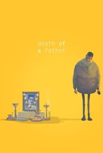 Death of a Father | Rotten Tomatoes