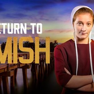 Return to Amish - Rotten Tomatoes