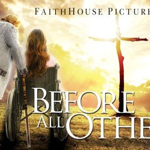 Before All Others - Rotten Tomatoes