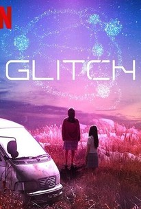 Glitch: Season 1 | Rotten Tomatoes