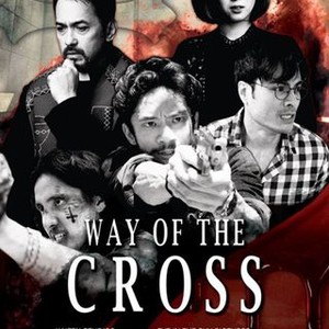 Way of the Cross - Rotten Tomatoes