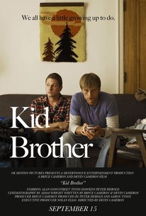 Kid Brother (2017) | Rotten Tomatoes