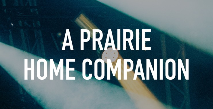A Prairie Home Companion - Rotten Tomatoes