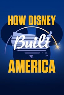 How Disney Built America: Season 1 | Rotten Tomatoes