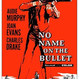 No Name on the Bullet - Rotten Tomatoes