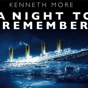 A Night to Remember - Rotten Tomatoes