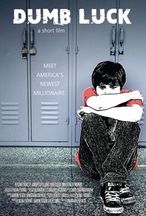 Dumb Luck (2015) | Rotten Tomatoes