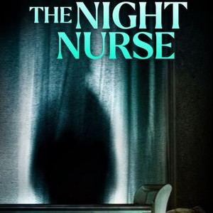 Beware the Night Nurse - Rotten Tomatoes
