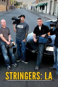 Stringers: LA: Season 1, Episode 7 | Rotten Tomatoes