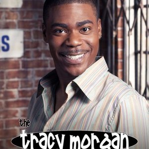 The Tracy Morgan Show - Rotten Tomatoes