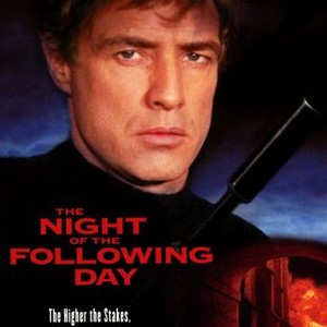 Night of the Following Day - Rotten Tomatoes