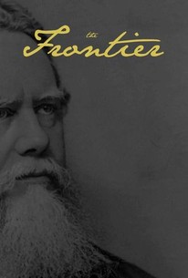 The Frontier (2018) | Rotten Tomatoes